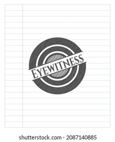 Eyewitness Draw Pencil Strokes Vector Illustration Stock Vector ...