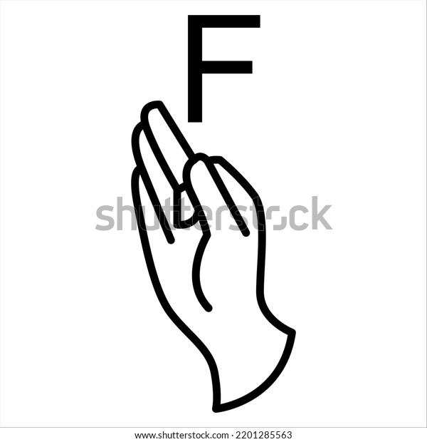 F Hand Sign Deaf Language Hand Stock Vector (Royalty Free) 2201285563 ...