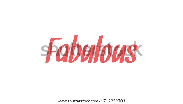 Fabulous Word Hand Lettering Vector Illustration Stock Vector (Royalty ...