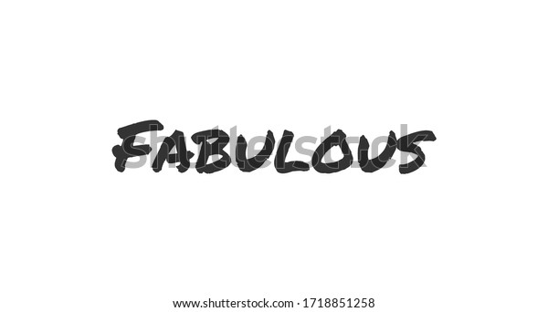 Fabulous Word Hand Lettering Vector Illustration Stock Vector (Royalty ...