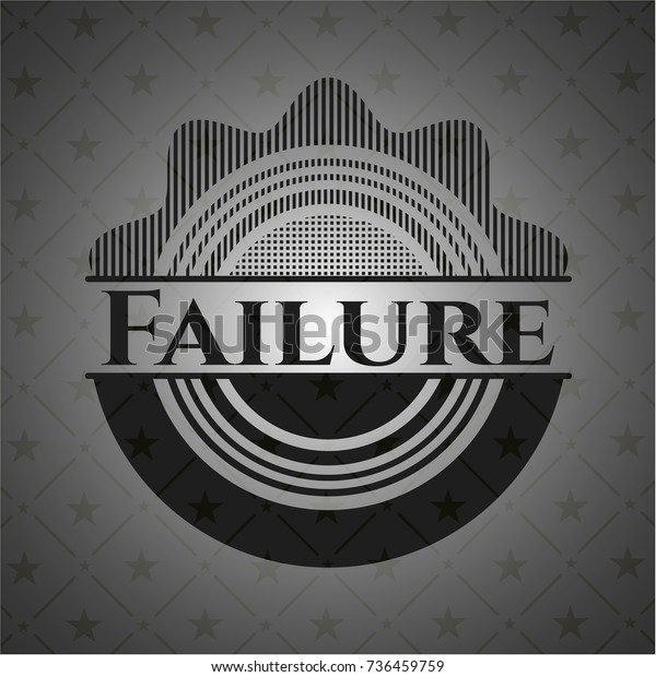 Failure Realistic Dark Emblem Stock Vector (Royalty Free) 736459759 ...