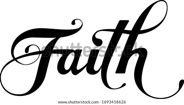Faith Custom Calligraphy Text Stock Vector (Royalty Free) 1693418626 ...