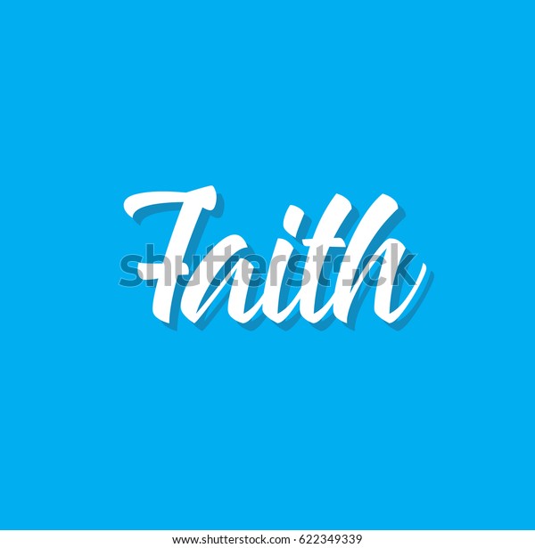 Faith Text Design Vector Calligraphy Typography Stock Vector (Royalty ...