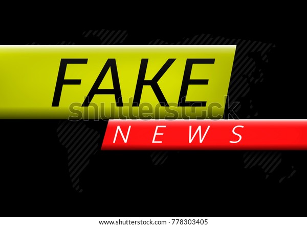 Fake News Label Over World Map Stock Vector (Royalty Free) 778303405 ...