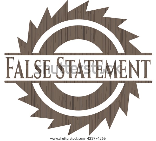False Statement Badge Wood Background Stock Vector (Royalty Free) 423974266