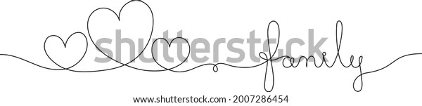 Family Handwritten Text Hearts Continuous Line Stock Vector (Royalty ...