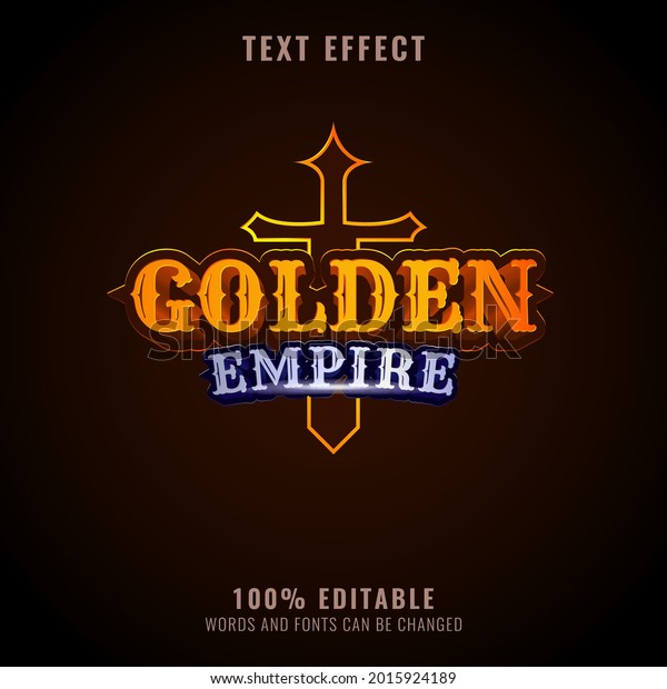 Fantasy Text Effect Golden Empire Design Stock Vector (Royalty Free ...