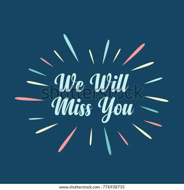 Farewell Card We Will Miss You Stock Vector (Royalty Free) 776938735 ...