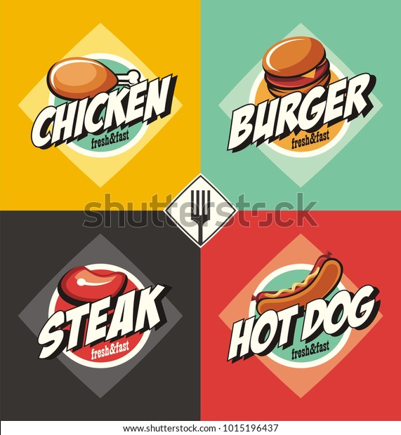 Fast food diner labels set. Burger, steak, hot dog and fried chicken ...