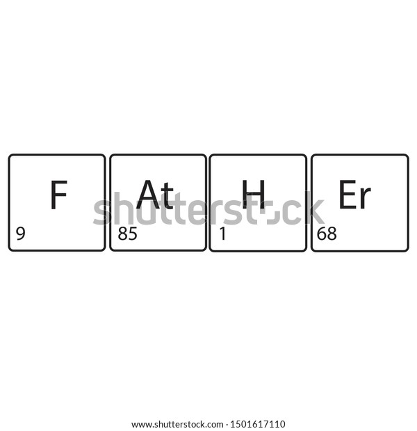 Father Periodic Table Text Vecctor Illustration Stock Vector (Royalty ...