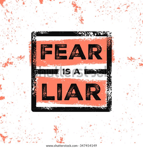Fear Liar Motivational Vector Poster Inspirational Stock Vector ...