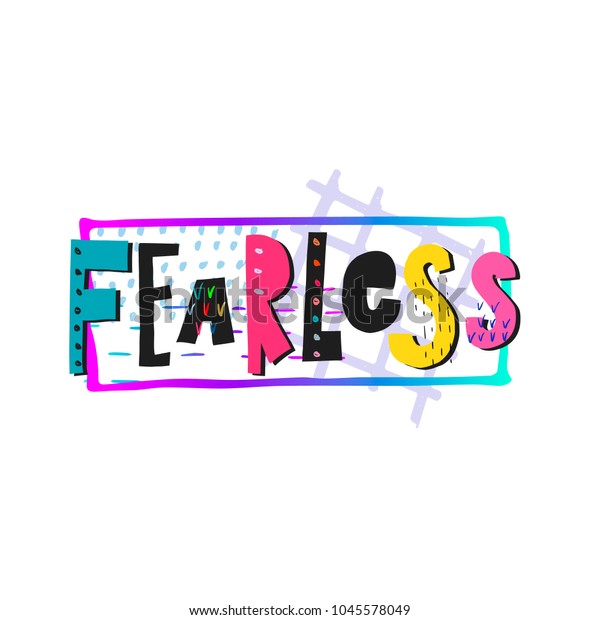 Fearless Weird Abstract Quote Lettering Calligraphy Stock Vector ...