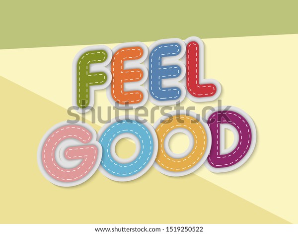 Feel Good Letters Banner Border Stitches Stock Vector (Royalty Free ...