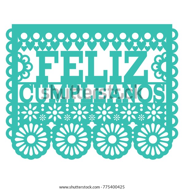 Feliz Cumpleanos Papel Picado Vector Design Mexican Folk Art Happy Birthday Party Design