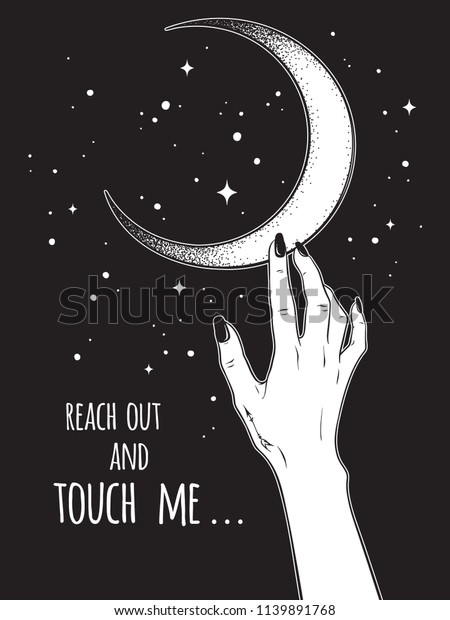 Female hand reaching out to the Moon vector illustration. Black work ...