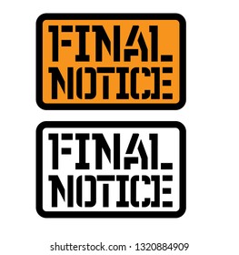 Final Notice Stamp On White Background Stock Vector (Royalty Free ...