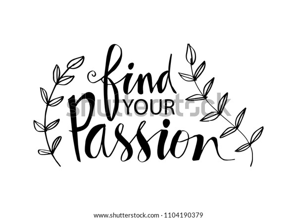 Find Your Passion Hand Written Lettering Stock Vector (Royalty Free ...