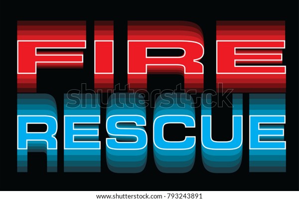 Fire Rescue Illustration Vibrant Text That Stock Vector (Royalty Free ...