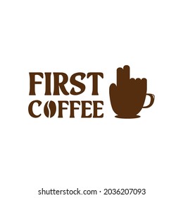 1,156 First Coffee Logo Images, Stock Photos & Vectors | Shutterstock