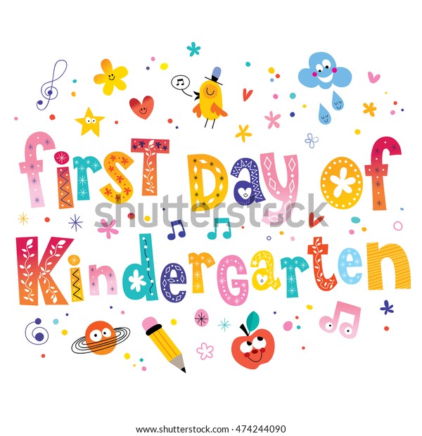 First Day Kindergarten Unique Lettering Kids Stock Vector (Royalty Free ...