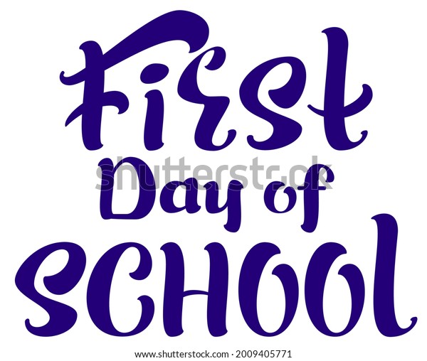 First Day School English Text Lettering Stock Vector (Royalty Free ...