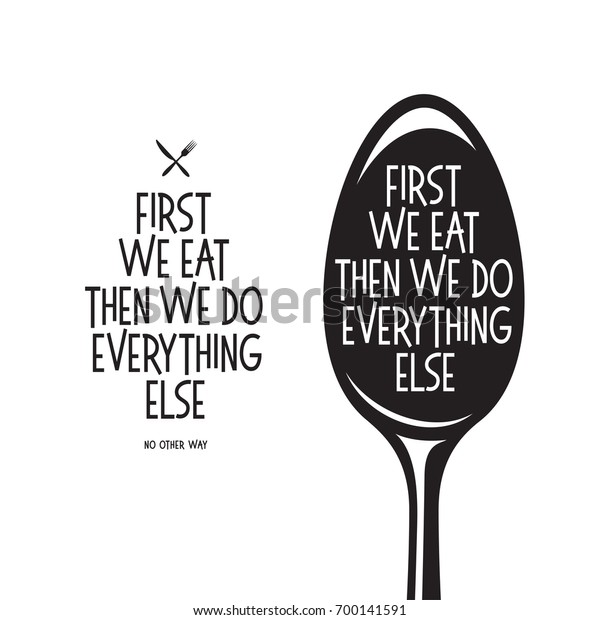 First We Eat Typography Kitchen Poster Stock Vector (Royalty Free ...