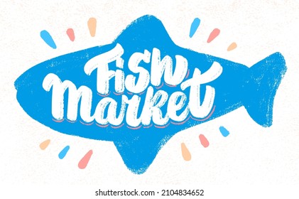 Fish Market Vector Handwritten Lettering Sign Stock Vector (Royalty ...