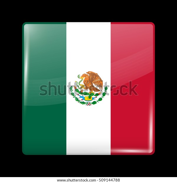 Flag Mexico Glossy Icon Square Shape Stock Vector (Royalty Free ...