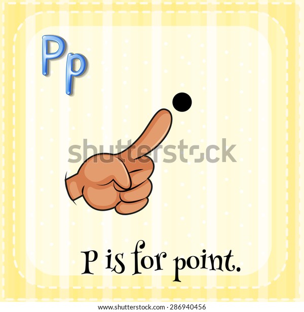 Flashcard Letter P Finger Pointing Point Stock Vector (Royalty Free ...