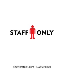 Flat Icon Logo Writing Staff Only Stock Vector (Royalty Free ...