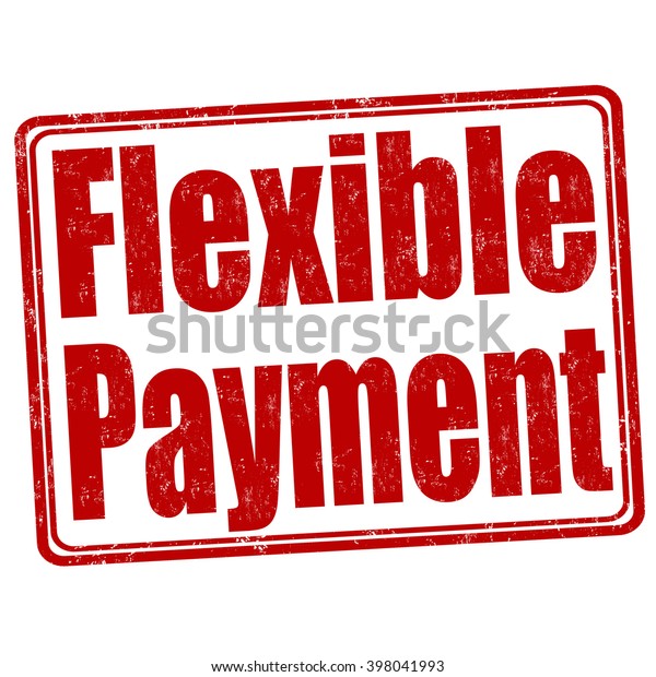 Flexible Payment Grunge Rubber Stamp On Stock Vector (Royalty Free ... Flexible Payment Grunge Rubber Stamp On Stock Vector (Royalty Free ...