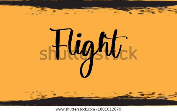 Flight Typography Handwritten Calligraphy Black Color Stock Vector ...