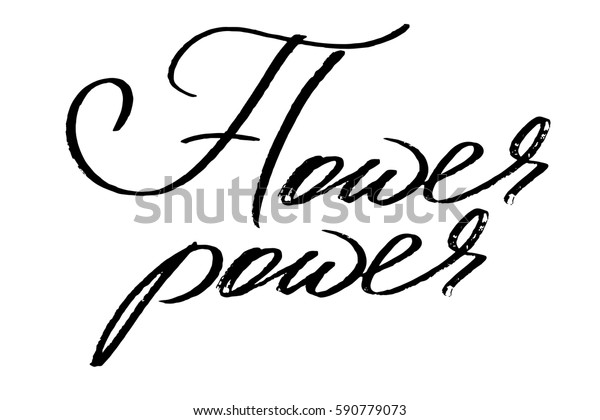 Flower Power Tshirt Text Calligraphy Handwriting Stock Vector (Royalty ...