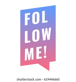 Follow Me Speech Bubble Vector Illustration Stock Vector (Royalty Free ...