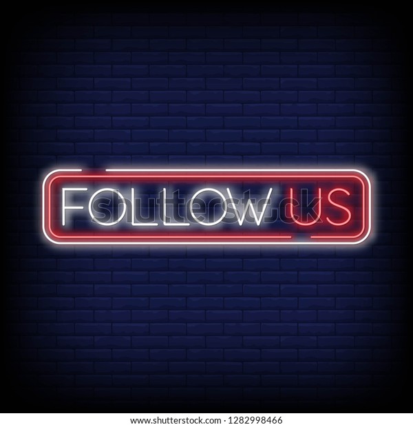 Follow Us Neon Text Vector Brick Stock Vector (Royalty Free) 1282998466