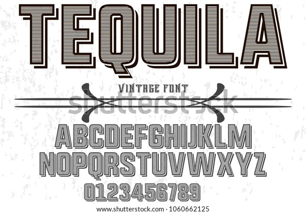 Font Alphabet Typeface Vector Named Tequila Stock Vector (Royalty Free ...