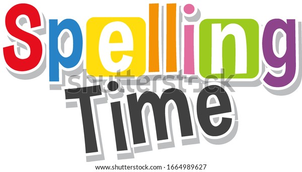 5,196 Spelling Time Images, Stock Photos & Vectors | Shutterstock