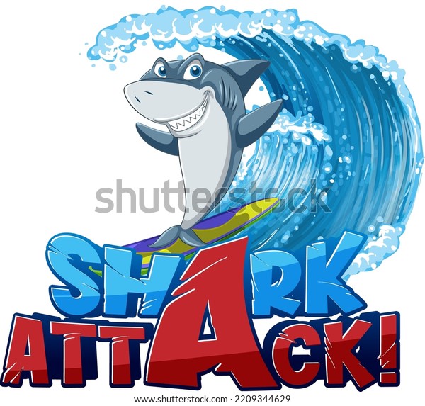 Font Design Words Shark Attack Illustration Stock Vector (Royalty Free ...