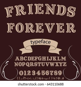 Font Typeface Vector Friends Forever: เวกเตอร์สต็อก (ปลอดค่าลิขสิทธิ์ ...