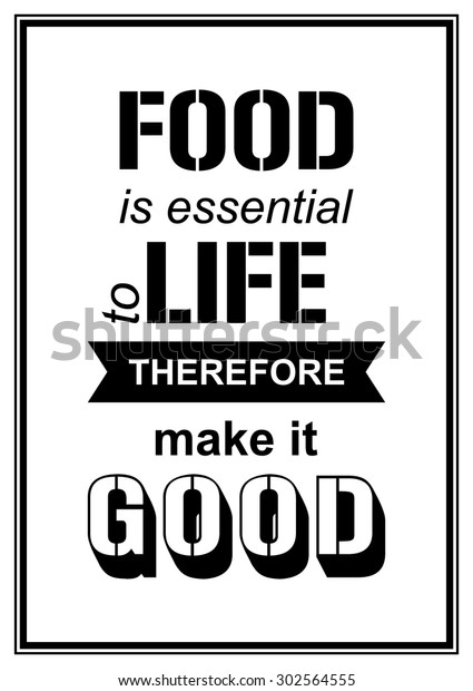 Food Essential Life Therefore Make Good Stock Vector (Royalty Free ...