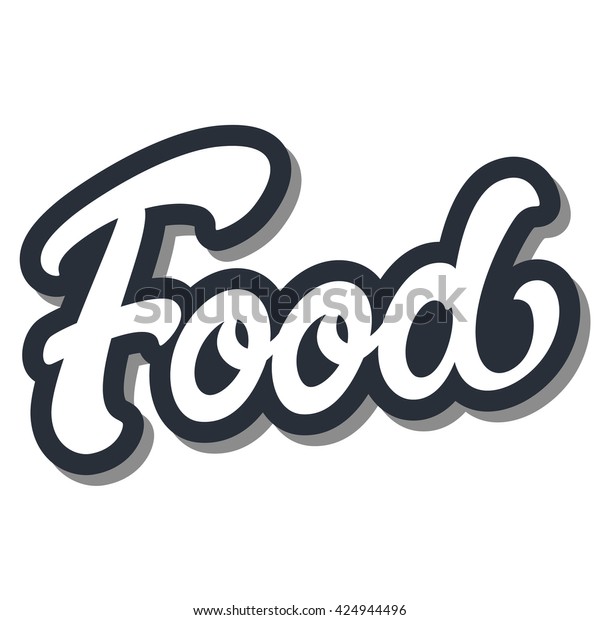 Food Word Vector Drawn Lettering Logo: เวกเตอร์สต็อก (ปลอดค่าลิขสิทธิ์ ...