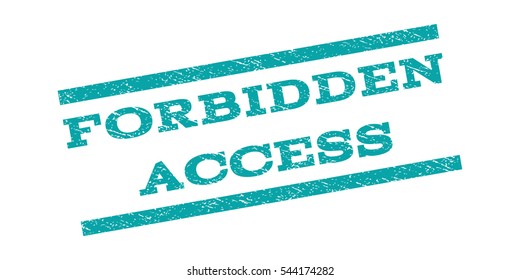Forbidden Access Watermark Stamp Text Caption Stock Vector (Royalty ...
