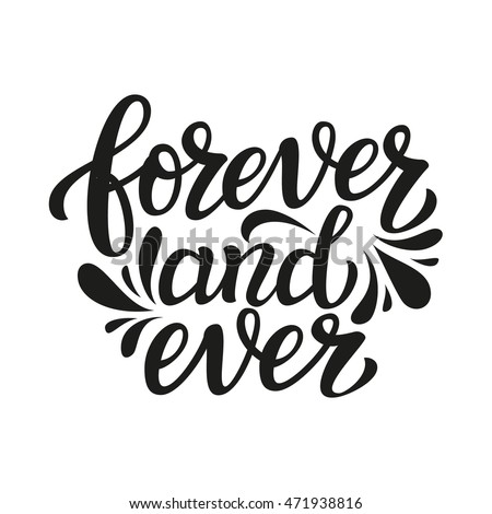 Forever Ever Hand Lettering Typography Text Stock Vector (Royalty Free ...