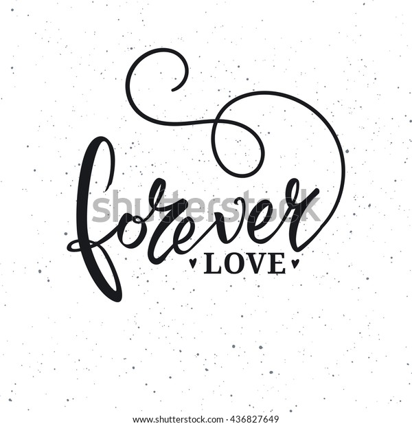 Forever Love Phrase Calligraphy Vector Lettering Lagervektor ...