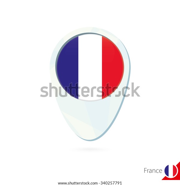 France Flag Location Map Pin Icon Stock Vector (Royalty Free) 340257791 ...