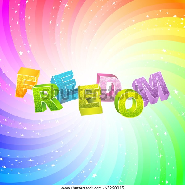 Freedom Rainbow 3d Illustration Stock Vector (Royalty Free) 63250915 ...