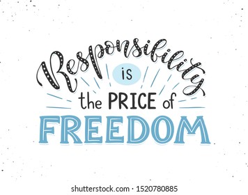 Freedom Responsibility Typography Vector Illustration Responsibility ...