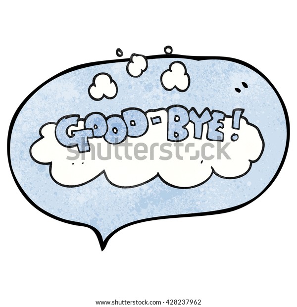 Freehand Speech Bubble Textured Cartoon Goodbye Stock Vector (Royalty ...