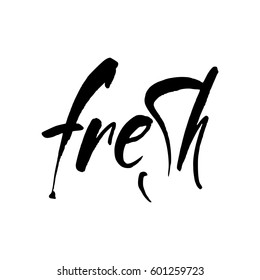 Fresh Modern Brush Calligraphy Isolated On Stock Vector (Royalty Free ...