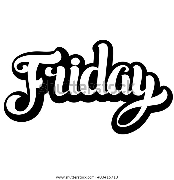 Friday Lettering Hand Written Friday Poster Stock Vector (Royalty Free ...